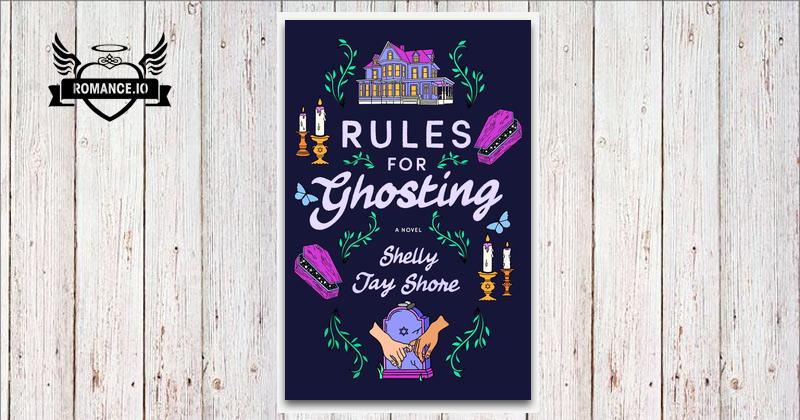 Rules for Ghosting by Shelly Jay Shore