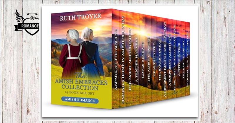 The Amish Embraces Collection by Ruth Troyer