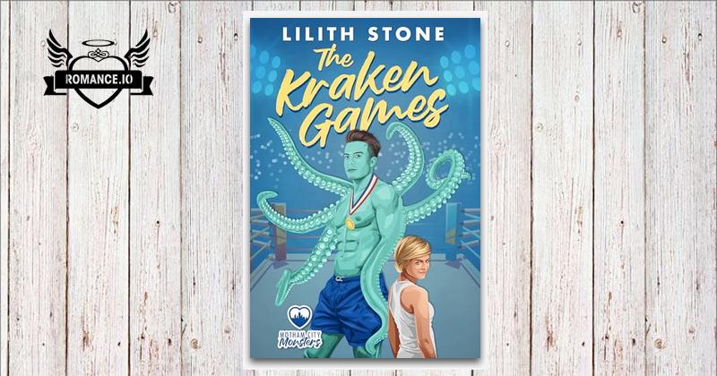 The Kraken Games by Lilith Stone