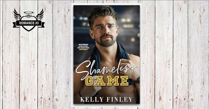 Shameless Game by Kelly Finley
