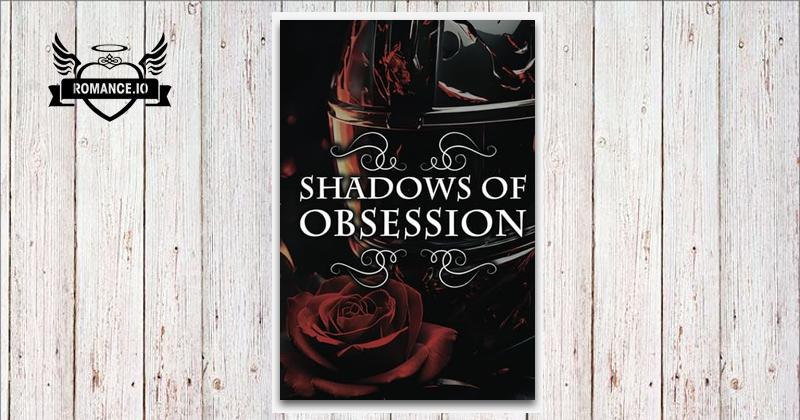 Shadows of Obsession by Jack Phillips