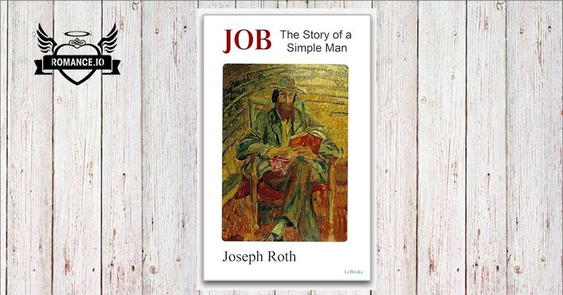 JOB: The Story of a Simple Man: Joseph Roth by Joseph Roth