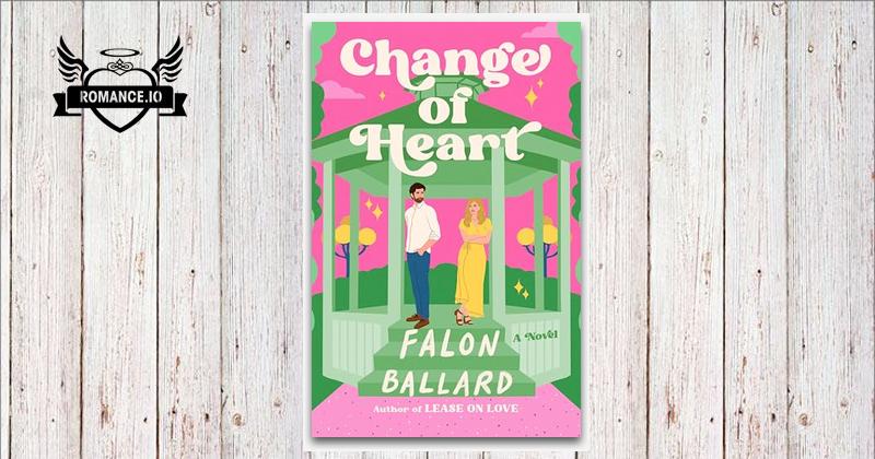 Change of Heart by Falon Ballard