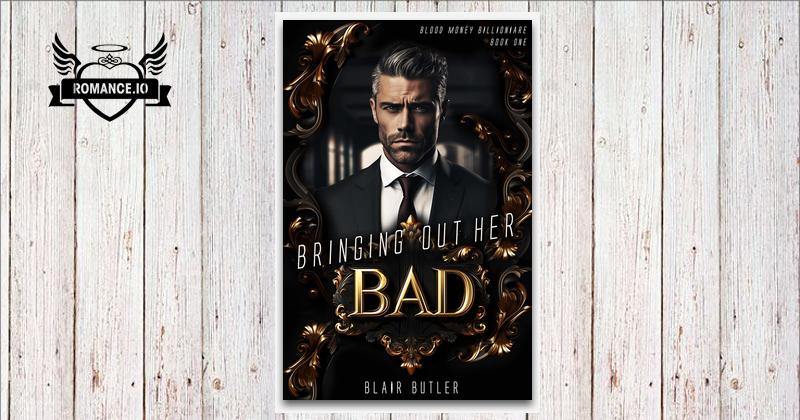 Bringing Out Her Bad by Blair Butler