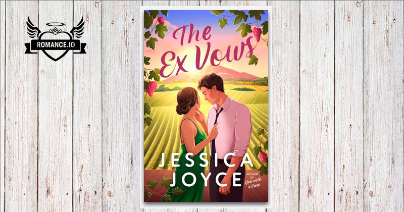 The Ex Vows by Jessica Joyce