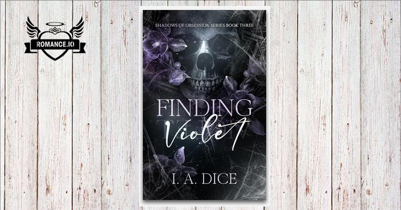 Finding Violet by I.A. Dice