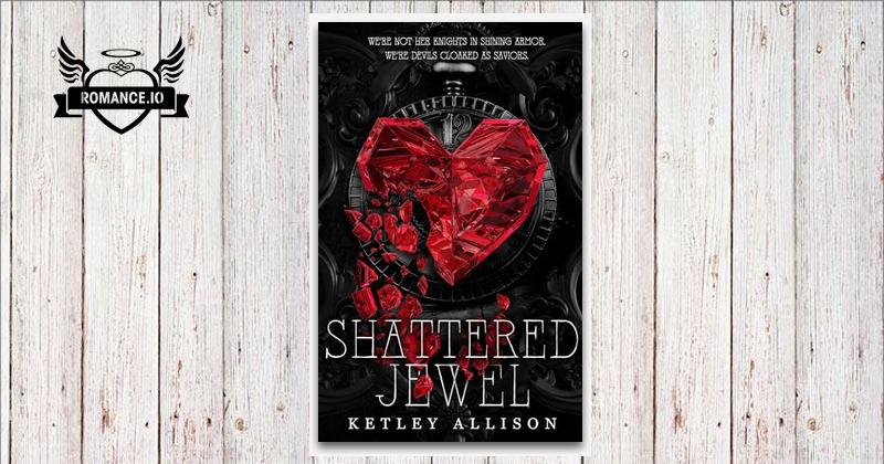 Shattered Jewel by Ketley Allison