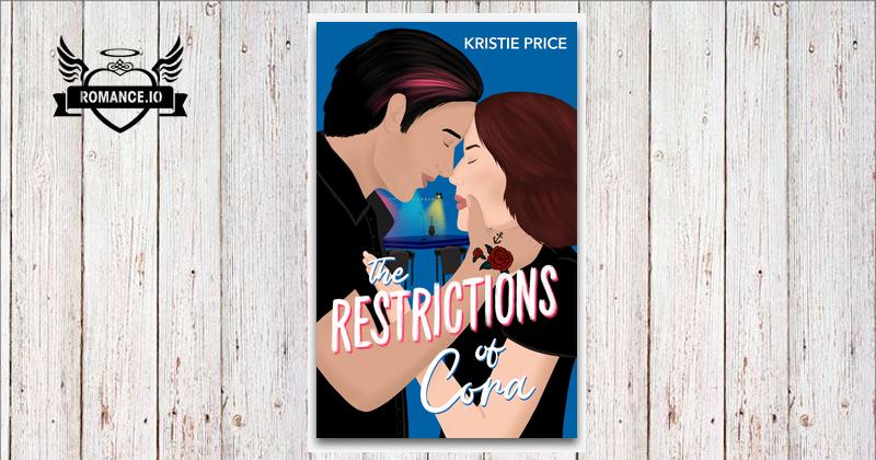 The Restrictions of Cora by Kristie Price