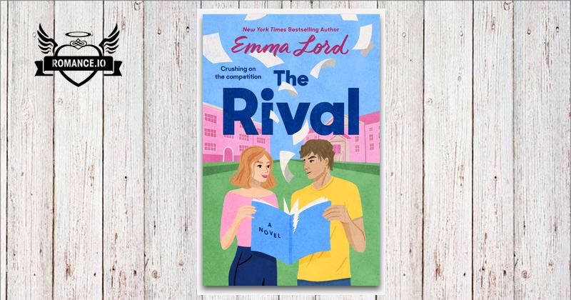 The Rival by Emma Lord