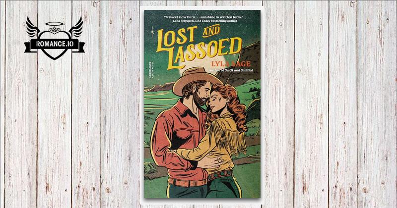 Lost and Lassoed by Lyla Sage