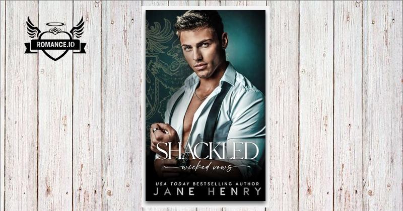 Shackled by Jane Henry