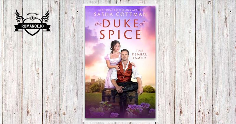 The Duke of Spice by Sasha Cottman