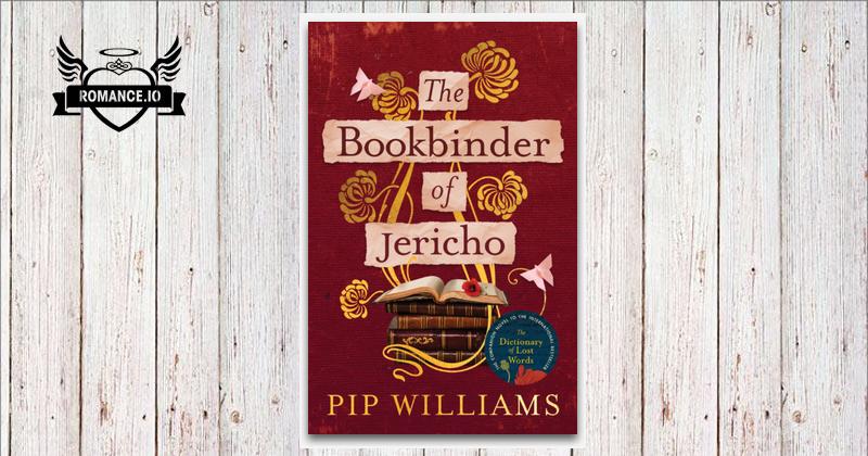 The Bookbinder of Jericho by Pip Williams