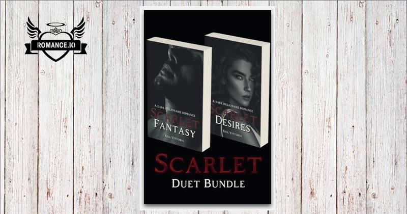 Scarlet Duet Bundle: Dark Billionaire Erotic Romance by Kill Vittoria