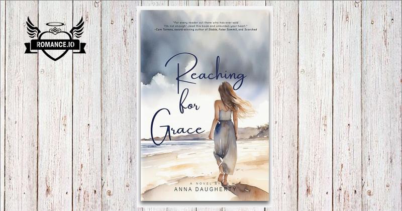 Reaching for Grace by Anna Daugherty