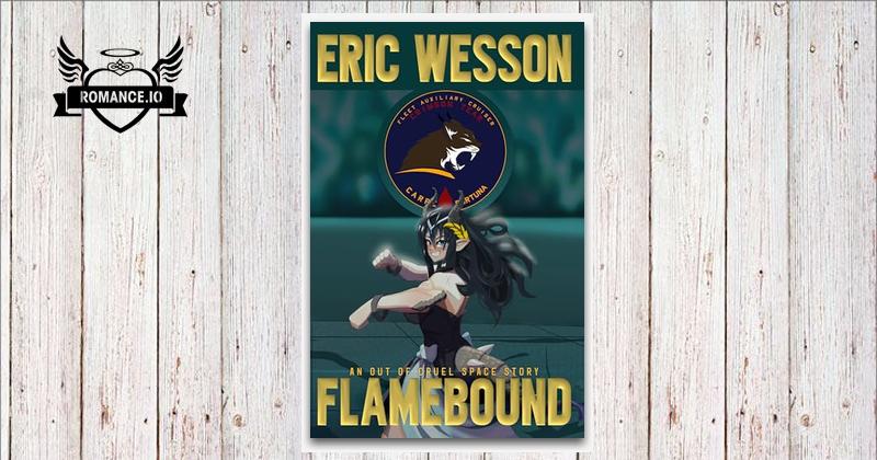 Flamebound by Eric Wesson