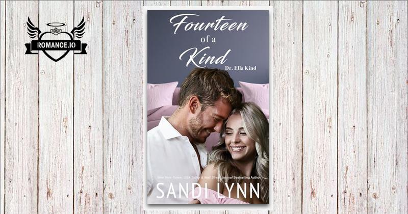 Fourteen of a Kind: Kind Brothers Series, Book 19 by Sandi Lynn