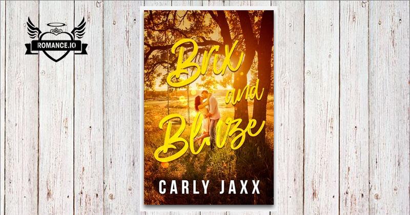 Brix and Blaze by Carly Jaxx