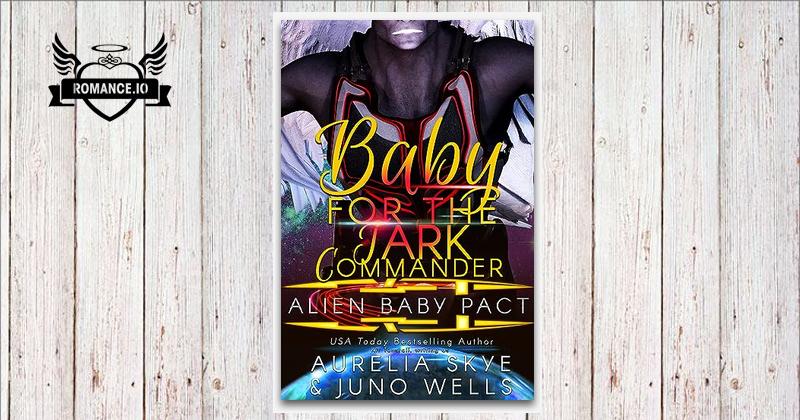 Baby For The Tark Commander: Alien Surrogacy Romance by Aurelia Skye ...