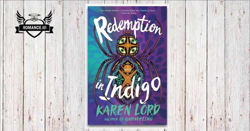 Redemption in Indigo by Karen Lord