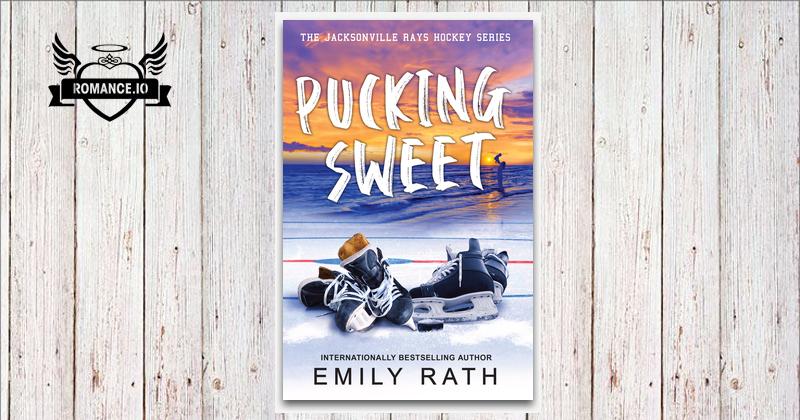 Pucking Sweet by Emily Rath