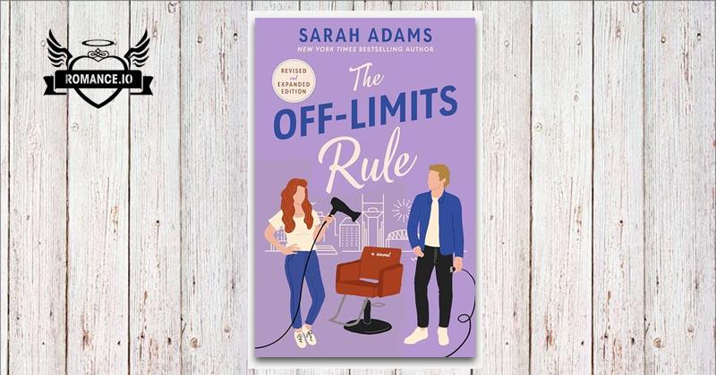 The Off-Limits Rule by Sarah Adams