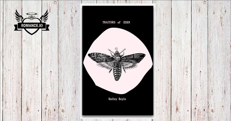 Traitors of Eden by Hailey Boyle