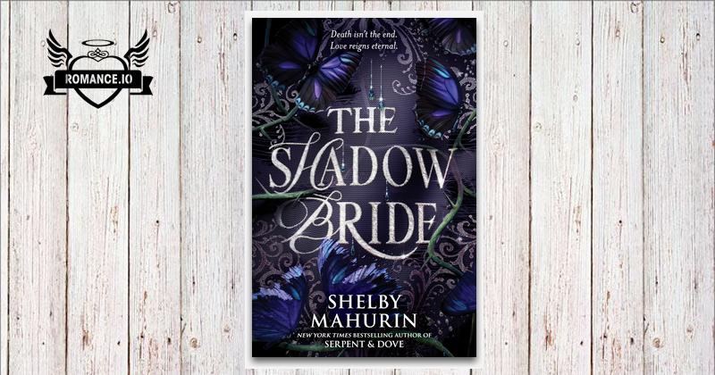 The Shadow Bride by Shelby Mahurin
