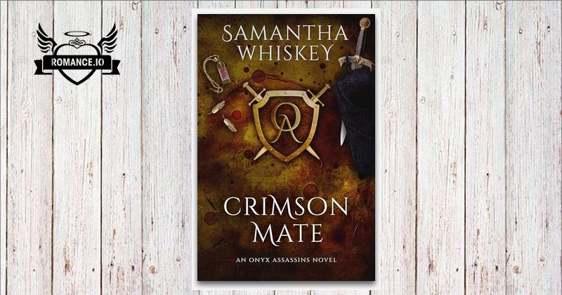 Crimson Mate: An Onyx Assassins Novel by Samantha Whiskey