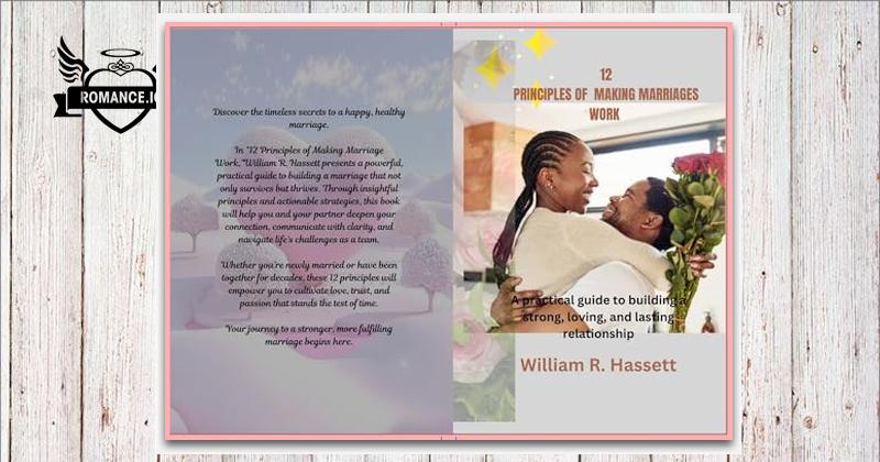 12 principles of making marriages work : A practical guide to building ...