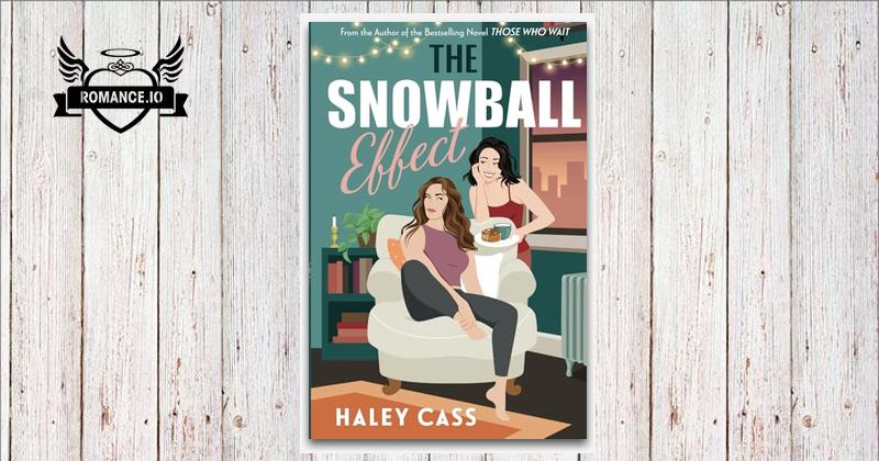 The Snowball Effect by Haley Cass