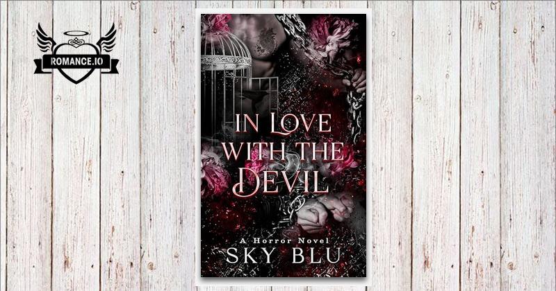 In Love with the Devil by Sky Blu