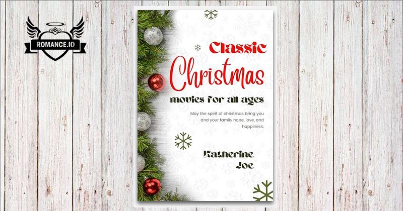 Comprehensive Guide to Classic Christmas Movies for all Ages: This ...