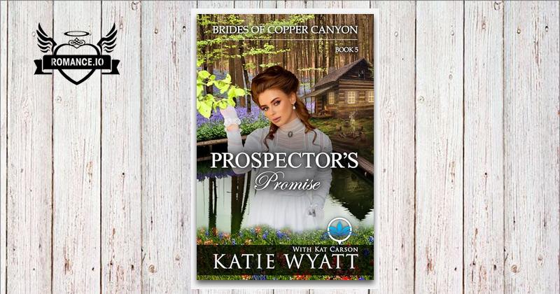 Prospector's Promise: A Sweet Christian Historical Western Romance by ...