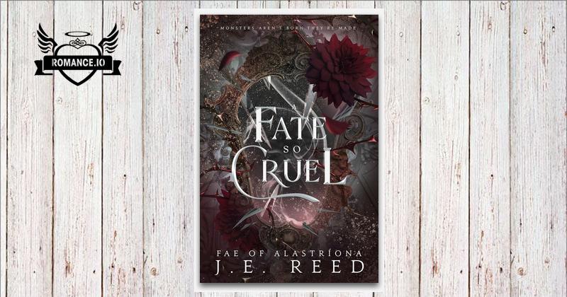 A Fate So Cruel by J.E. Reed