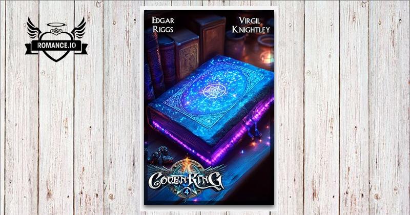 Coven King 4 by Virgil Knightley, Edgar Riggs