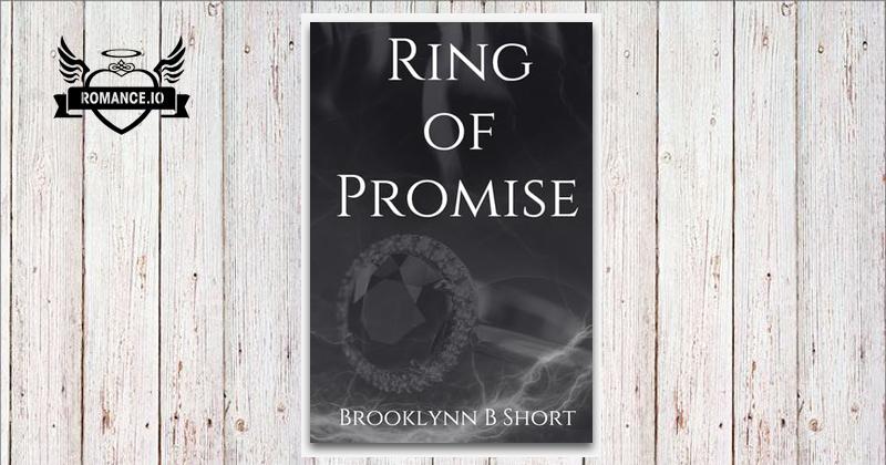 Ring of Promise by Brooklynn B. Short