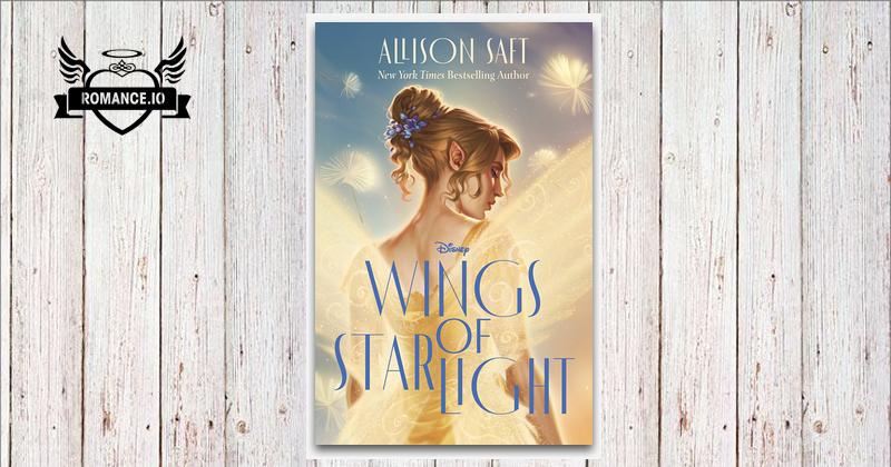 Wings of Starlight by Allison Saft