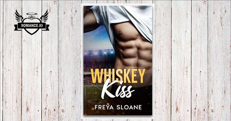 Whiskey Kiss by Freya Sloane