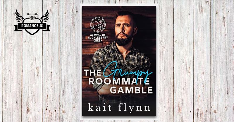 The Grumpy Roommate Gamble by Kait Flynn