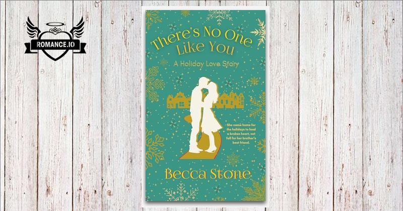 There's No One Like You: A Holiday Love Story by Becca Stone