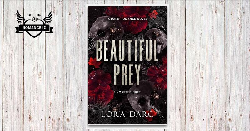 Beautiful Prey by Lora Darc