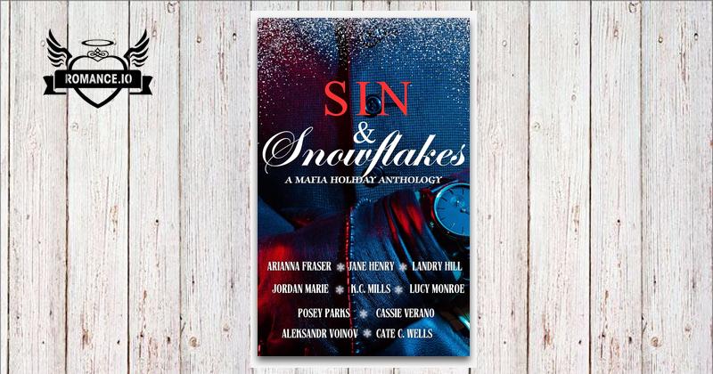Sin & Snowflakes: A Mafia Romance Anthology by Lucy Monroe, Arianna ...