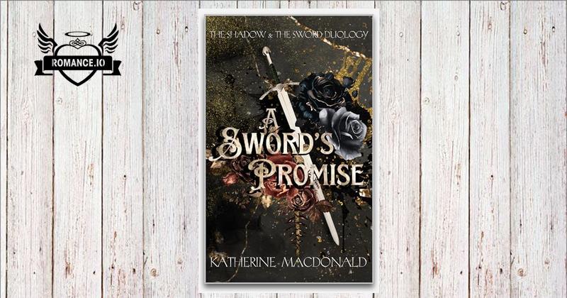 A Sword's Promise by Katherine Macdonald