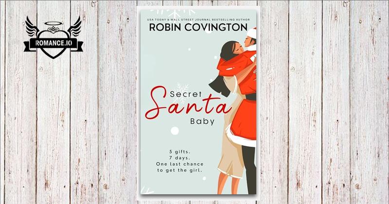 Secret Santa Baby by Robin Covington