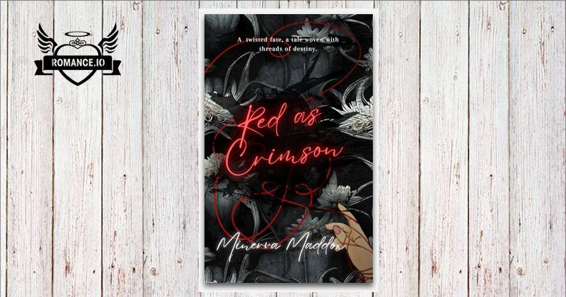 Red As Crimson : A twisted fate. A tale woven with threads of destiny ...