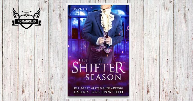 The Shifter Season: Books 1-3 by Laura Greenwood