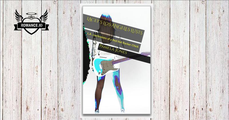 Lacey's Los Angeles Lusts : L.A. confessions of a Red Hot Rocker Chick ...