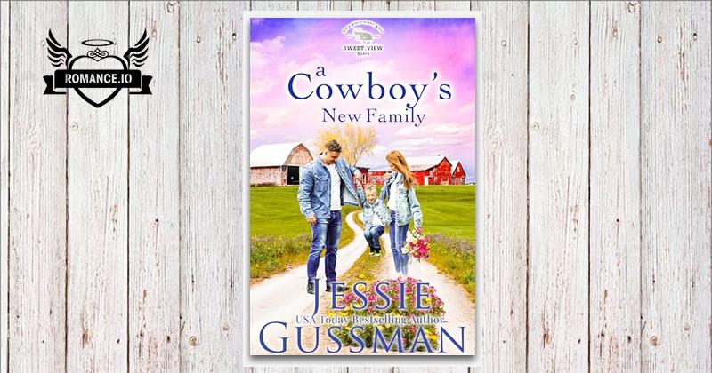 A Cowboy's New Family by Jessie Gussman