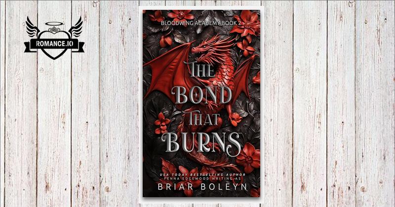 The Bond That Burns by Briar Boleyn